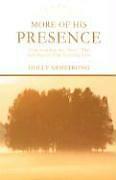 More of His Presence von Holly Armstrong (2007, Taschenbuch) online ...