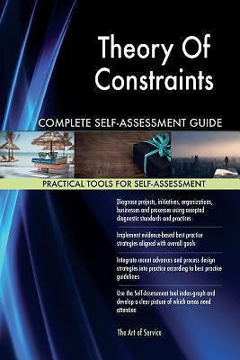 Theory of Constraints Complete Self-Assessment Guide by Gerardus ...