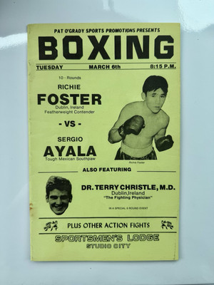 Boxing Program Richie Foster vs. Sergio Ayala & Dr. Terry Christle 1984 ...