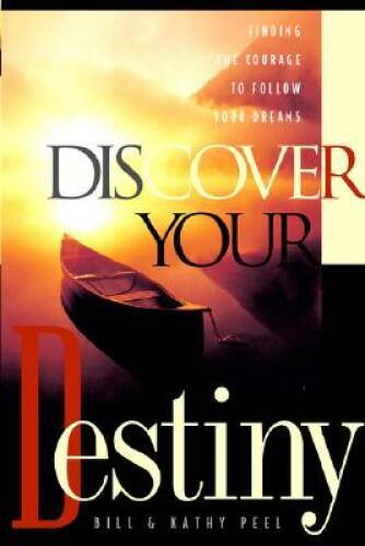 Discover Your Destiny - Paperback By Bill Peel - GOOD 9780891099833| eBay