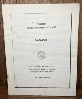 Seaman Enlisted Correspondence Course Navpers 91240-1B Naval Personnel ...