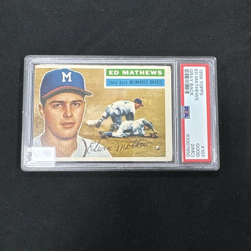 1956 Topps #107 Ed Mathews Eddie Mathews PSA 2 MC Graded Baseball Card ...