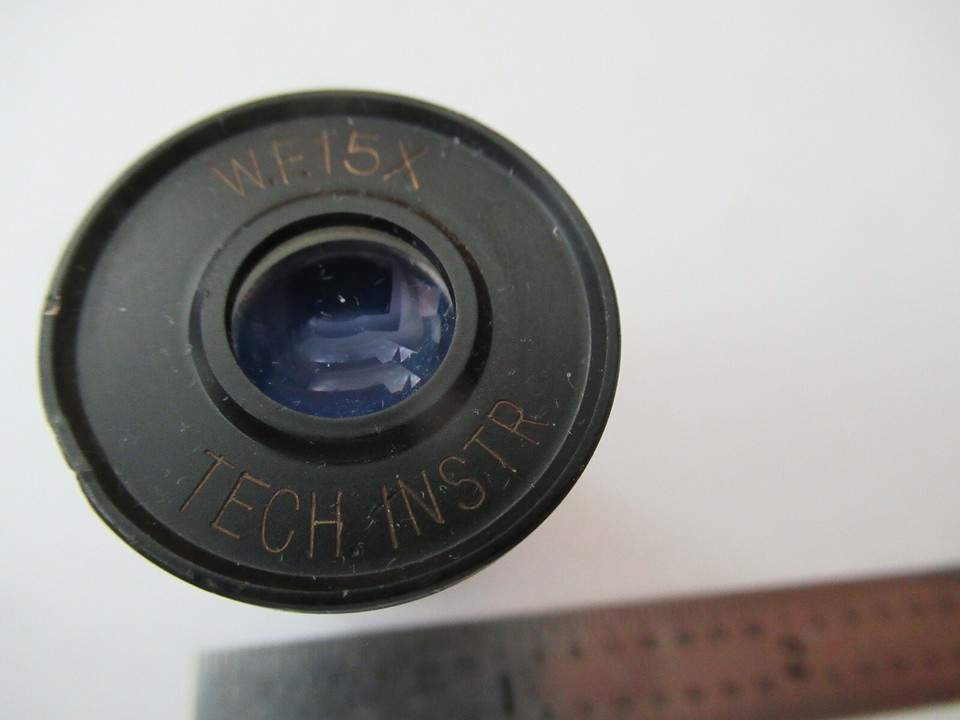 TECHNICAL INSTRUMENTS WF15X EYEPIECE OCULAR MICROSCOPE PART AS PICTURED ...