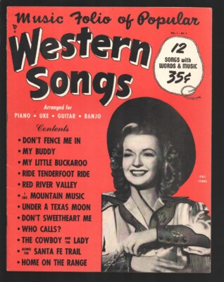 Music Folio of Popular Western Songs #1Winter 1942-1st issue--Tex ...
