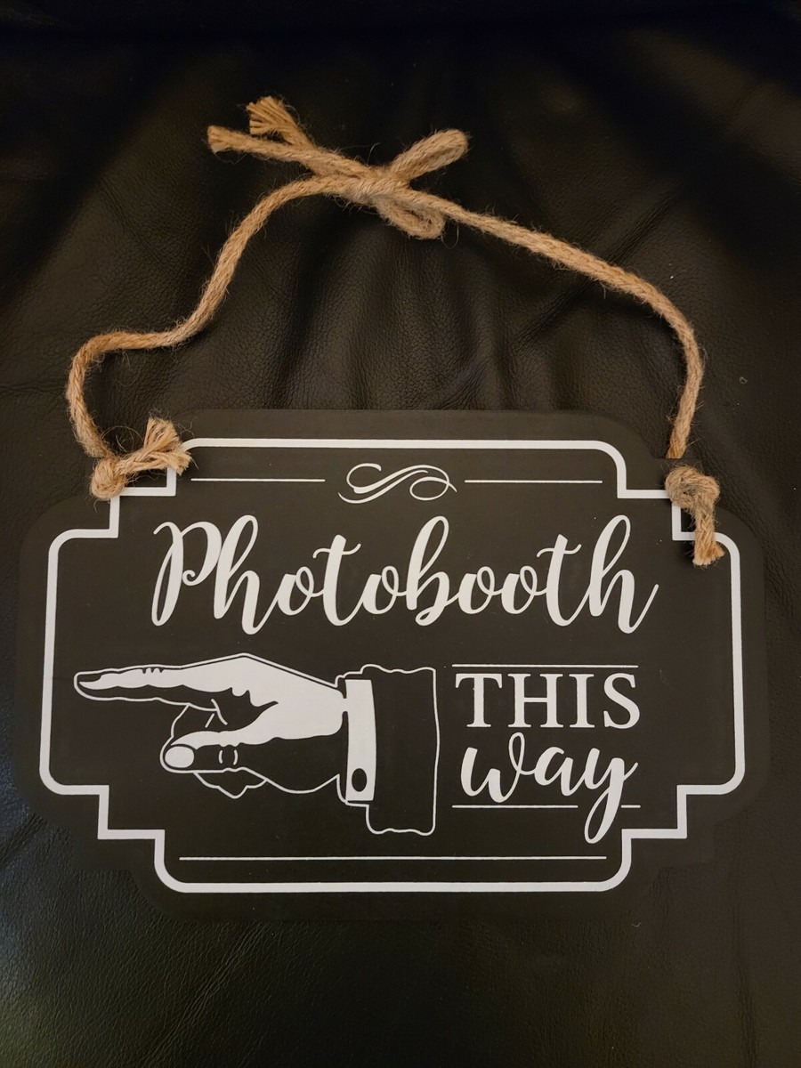 Photo Booth Chalkboard Sign