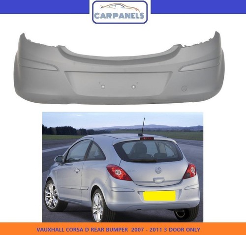 VAUXHALL CORSA D REAR BUMPER 2007 - 2014 3 DOOR ONLY BRAND NEW 1404557 ...
