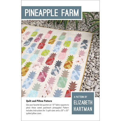 ELIZABETH HARTMAN "PINEAPPLE FARM EH30" Quilt Pattern | eBay
