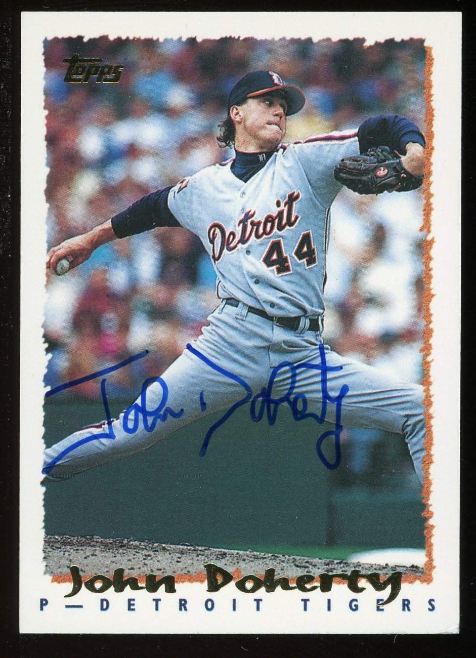 1995 Topps JOHN DOHERTY Signed Card autograph AUTO TIGERS | eBay