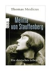 Melitta von Stauffenberg von Thomas Medicus 3499625628 | eBay
