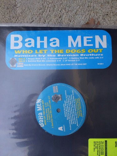 Baha Men Who Let The Dogs Out ~ Doggy Style/Barking Mad Mix (12" Single ...
