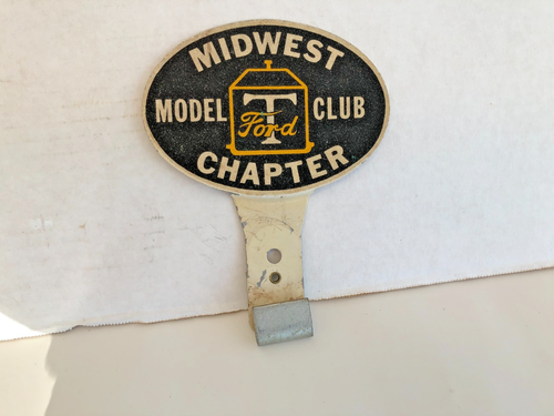 FORD MODEL T CLUB MIDWEST CHAPTER LICENSE PLATE TOPPER, GOOD CONDITION ...