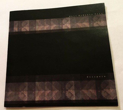 MATT McMAHON TRIO Ellipsis CD album 2007 oz jazz Jonathan Brown simon ...