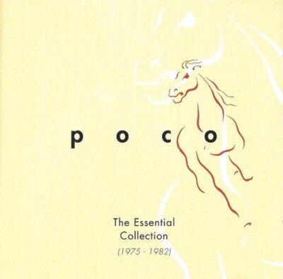 Poco - The Essential Collection [1975-1982] (CD, 1997, Spectrum Music ...