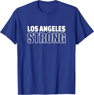 Strong LA (Los Angeles) California Strong Support Unisex T-Shirt | eBay