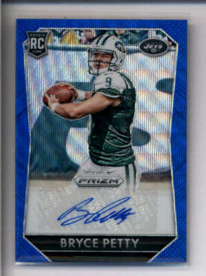 BRYCE PETTY 2015 PANINI PRIZM ROOKIE BLUE PRIZM AUTOGRAPH AUTO #16/45 ...