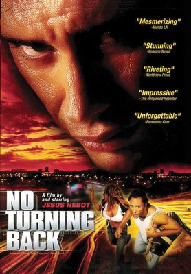 No Turning Back (DVD) Jesus Nebot Joe Estevez Lindsay Price Paul Ganus ...