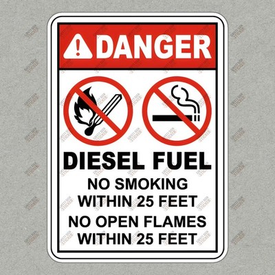 Danger Diesel Fuel Safety Sign Sticker No Smoking or Open Flames OSHA ...