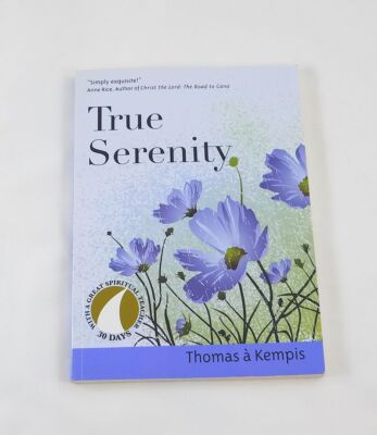 True Serenity; Thomas a Kempis; Religion; Quality Packaging Materials ...