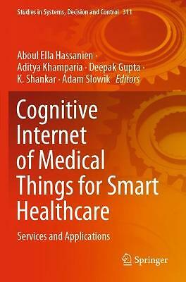 Cognitive Internet of Medical Things for Smart Healthcare: Services and ...