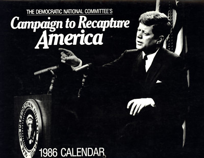 1986 CALENDAR DEMOCRATIC NATIONAL COMMITTEE'S CAMPAIGN TO RECAPTURE ...