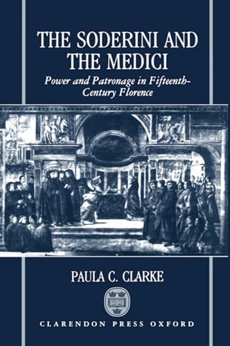 The Soderini and the Medici: P - GOOD 9780198229926| eBay