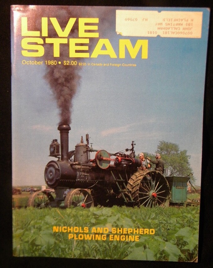 Live Steam Magazine 1980 October Wood beam engine Plowing engines Sweep ...