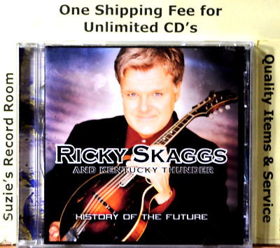 CD Ricky Skaggs Kentucky Thunder History of the Future NICE Bluegrass ...