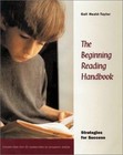 The Beginning Reading Handbook: Strategies for Success, Heald-Taylor ...