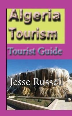 Jesse Russell Algeria Tourism (Paperback) (US IMPORT) | eBay UK