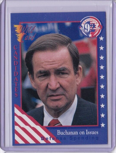 1992 Wild Card Decision #44 PAT BUCHANAN (ID8) | eBay