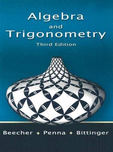 Algebra and Trigonometry (3rd Edition) - Hardcover - ACCEPTABLE 9780321466204| eBay