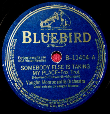 Vaughn Monroe Somebody Else is Taking My Place 78 PLAY GRADED Fully ...