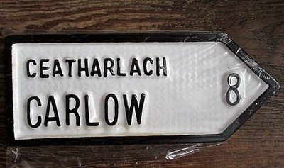 Carlow Ceatharlach Hand Cast Irish Road Sign Made in Ireland NEW | eBay