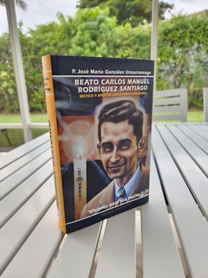 BEATO CARLOS MANUEL RODRIGUEZ SANTIAGO BY P. JOSE MARIA 2008 | eBay