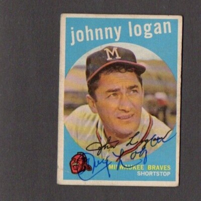 Johnny Logan 1959 Topps authentic autographed card Milwaukee Braves ...