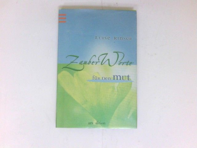 ZauberWorte für den Mut : Fotos: Jochen Grün. Red.: Isabelle Fuchs ...