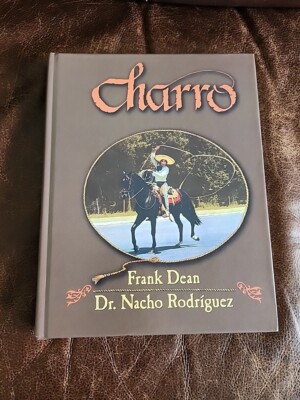 CHARRO Trick Rope FLOREO de REATA Wild West Arts Club Dean/Rodriguez ...