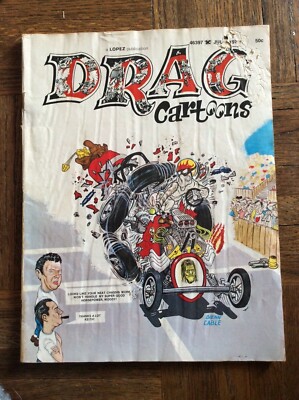 July 1971 Drag Cartoons Hot Rod Auto Racing Race Comic Book Car Toons ...