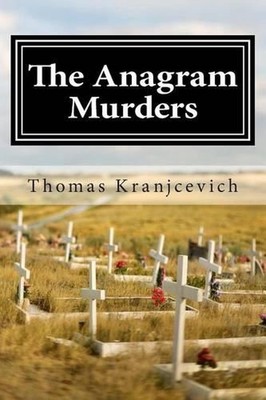 The Anagram Murders by Thomas Kranjcevich (English) Paperback Book ...