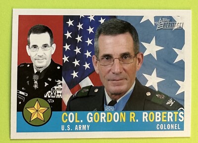 2009 Topps American Heritage COL. GORDON ROBERTS #8 Army Vietnam War | eBay