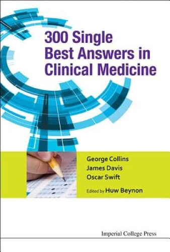 300 Single Best Answers In Clinical Medicine by Collins, George | eBay
