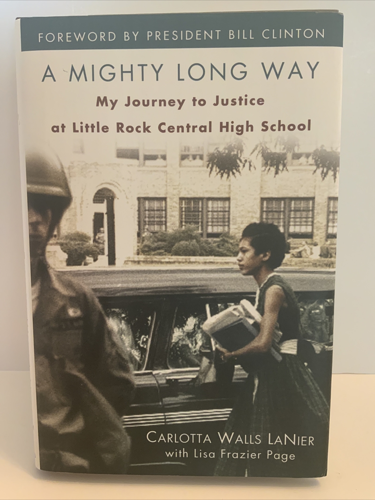 A Mighty Long Way : My Journey at Little Rock by Carlotta Walls LaNier ...