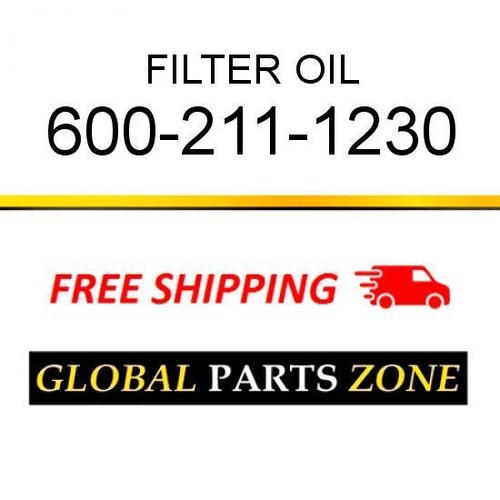 600-211-1230 - FILTER, OIL 6002111230 fits KOMATSU | eBay