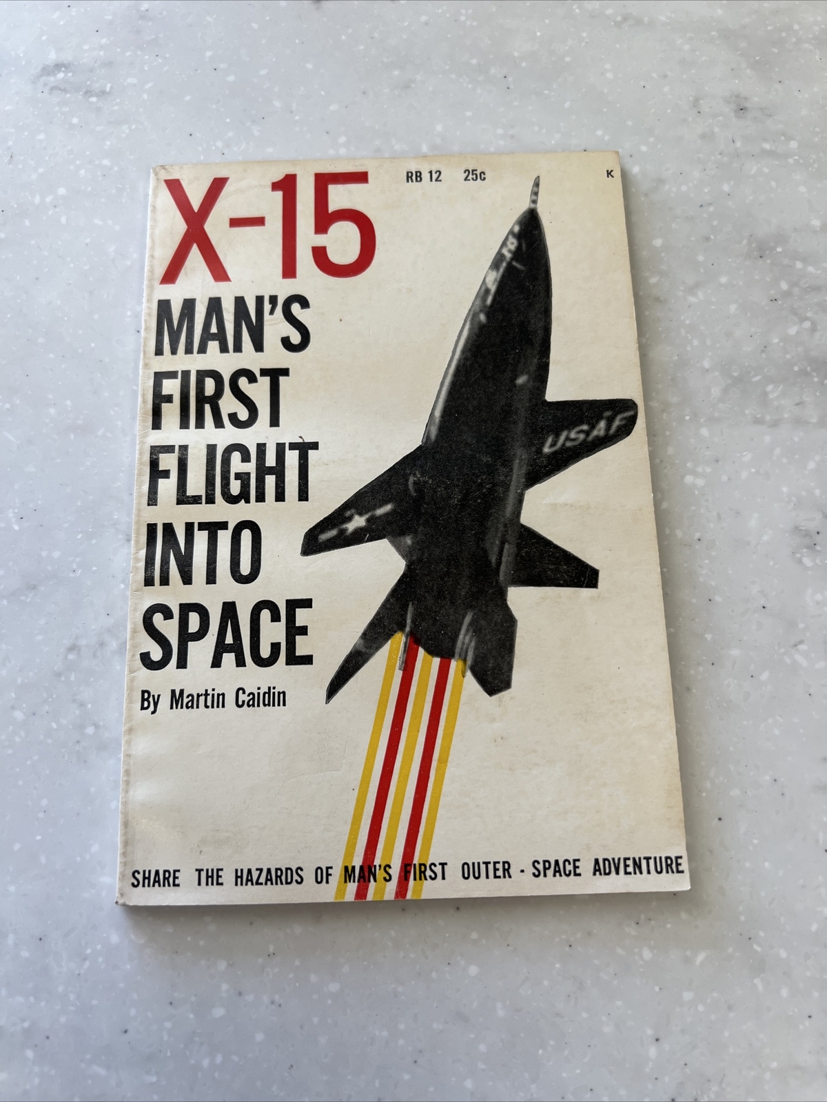 Vintage X-15 Man's First Flight into Space Book- 1959- US Air Force ...