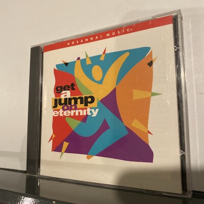 Get A Jump On Eternity - Music CD - - - Hosanna! Music - Very Good ...