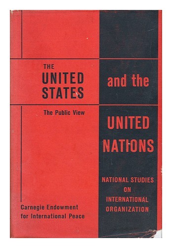 SCOTT, WILLIAM A. and WITHEY, STEPHEN B. The United States and the ...