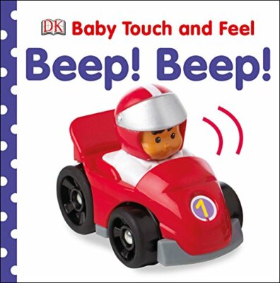 Baby Touch and Feel Beep! Beep! by DK Book The Fast Free Shipping | eBay