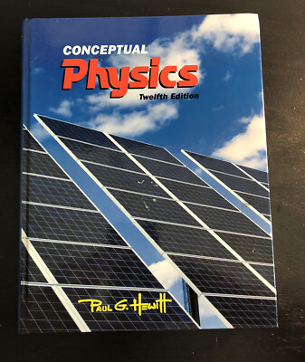 LIKE NEW Conceptual Physics, 12th Edition by Paul G. Hewitt Hardcover ...