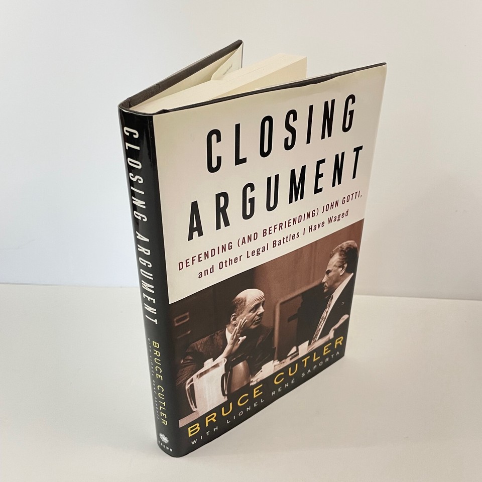SIGNED by BRUCE CUTLER Closing Argument : Defending (And Befriending ...