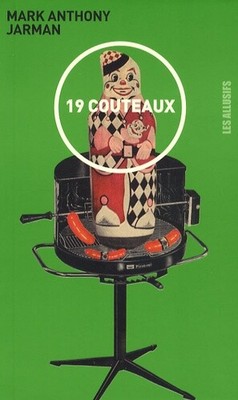19 Couteaux, Mark Anthony Jarman | eBay